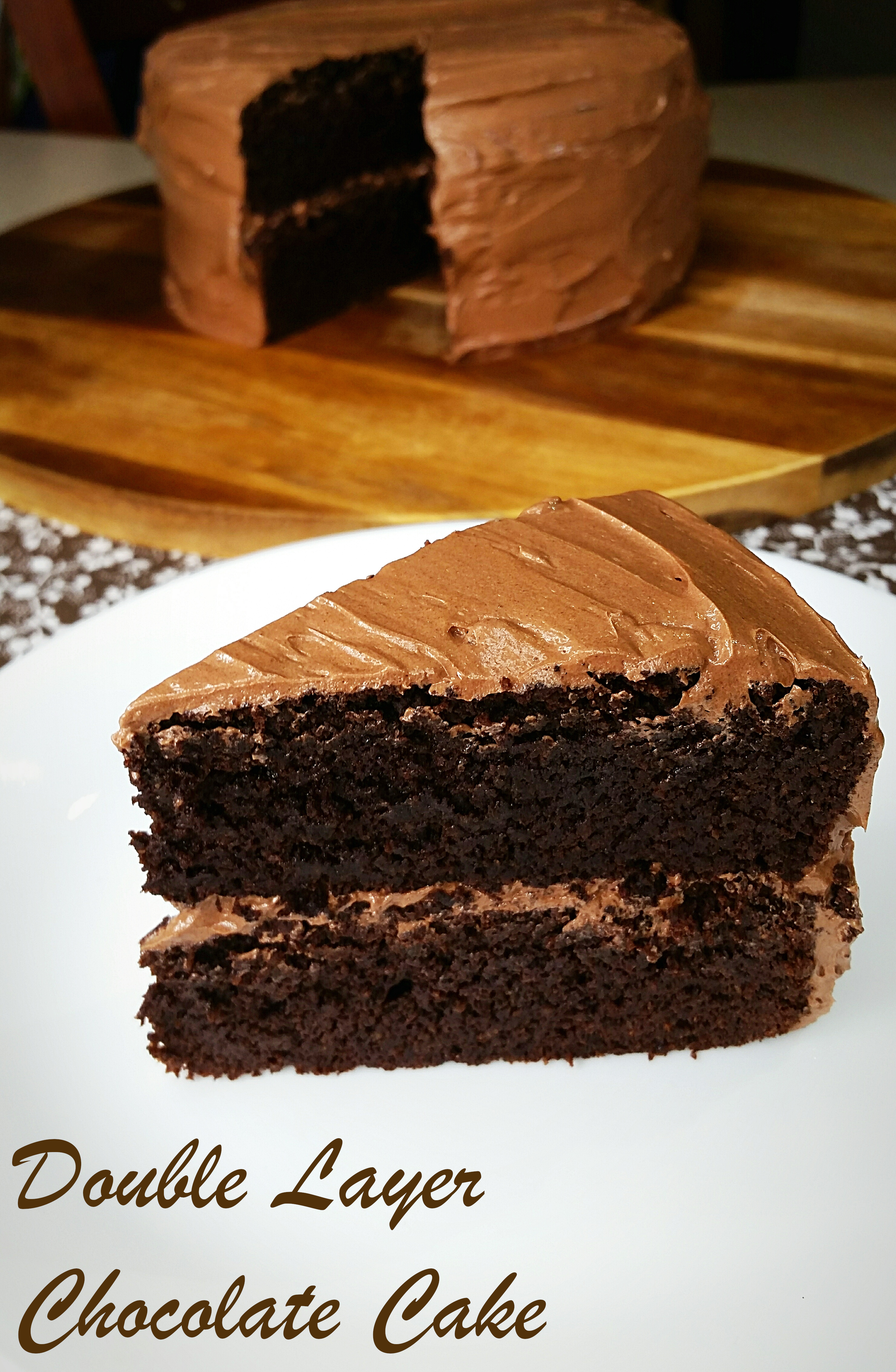 Double Layer Chocolate Cake